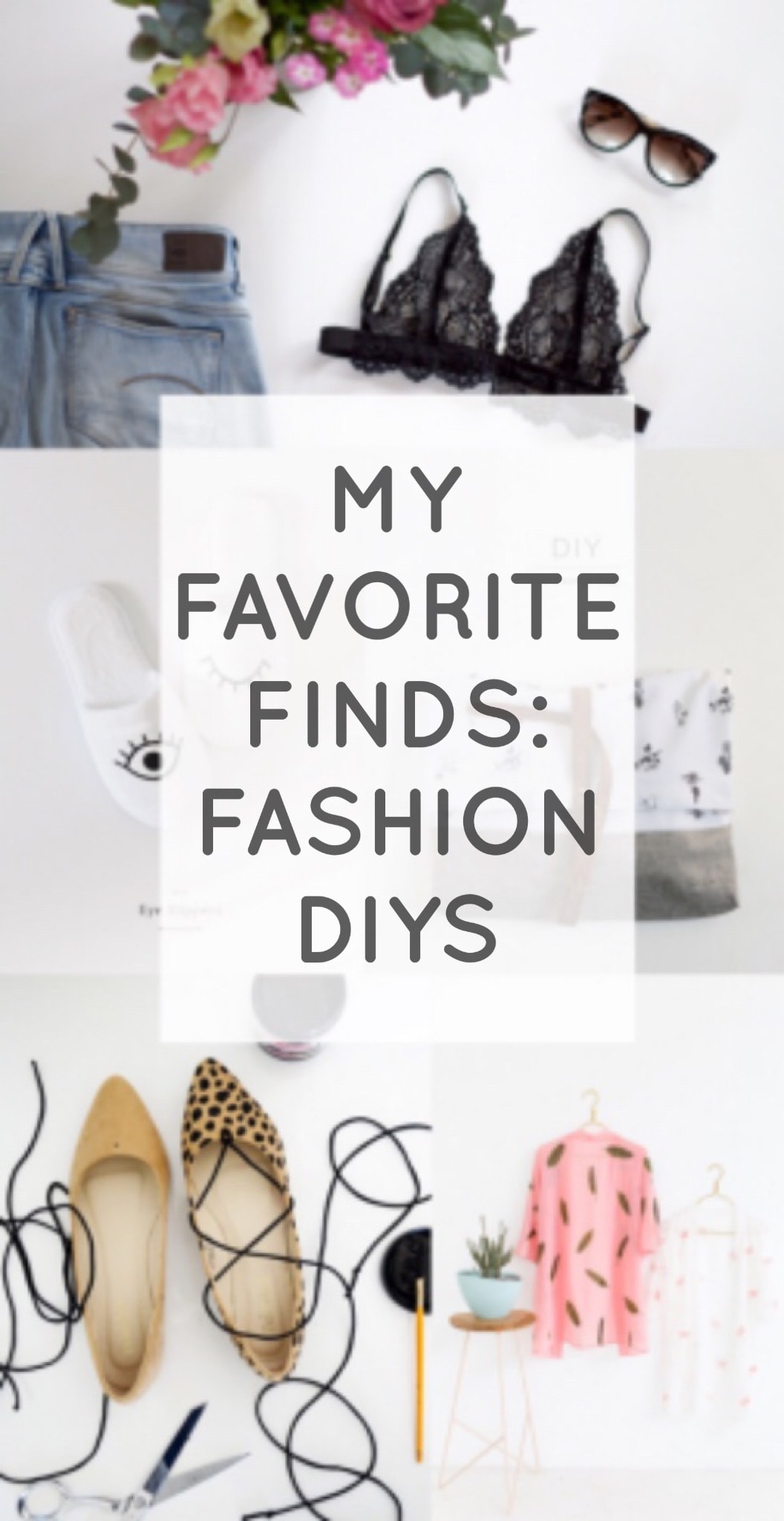 My Favorite Finds: Fashion DIYs