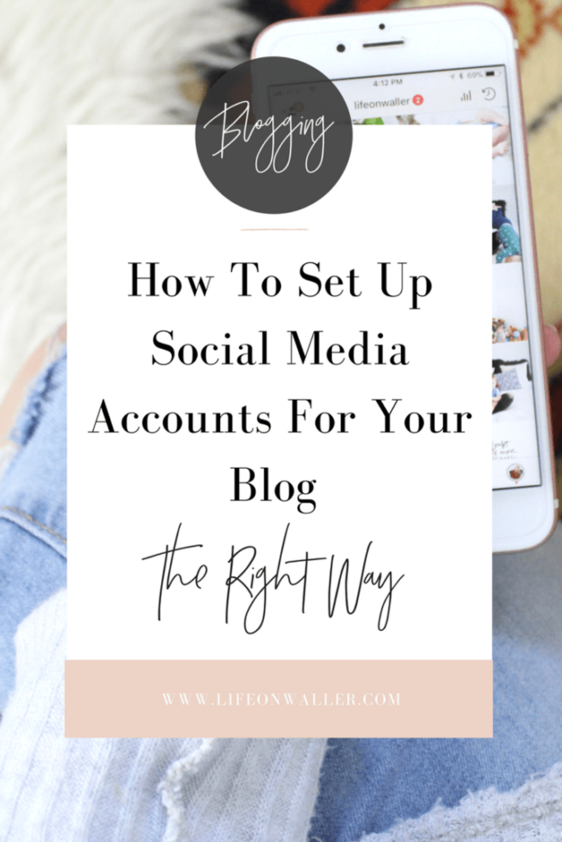 How To Set Up Social Media Accounts for Your Blog The Right Way