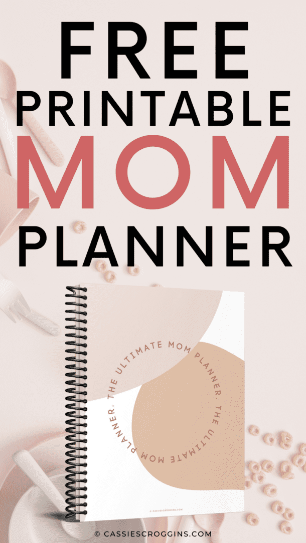 Free Printable Mom Planner + 45 Page Ultimate Mom Planner!