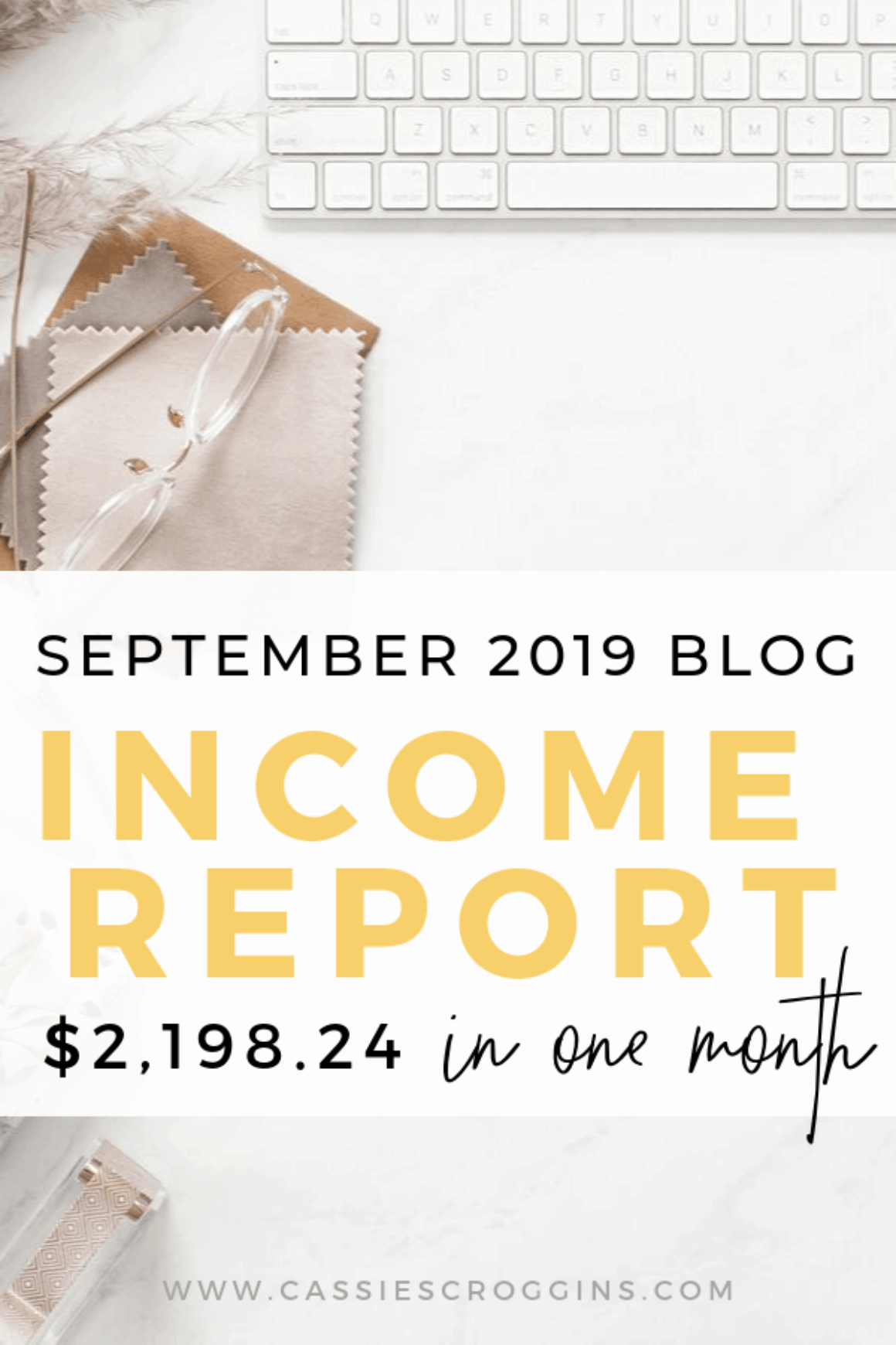 How My Blog Made $2,198.24 in September 2019 - Blog Income Report