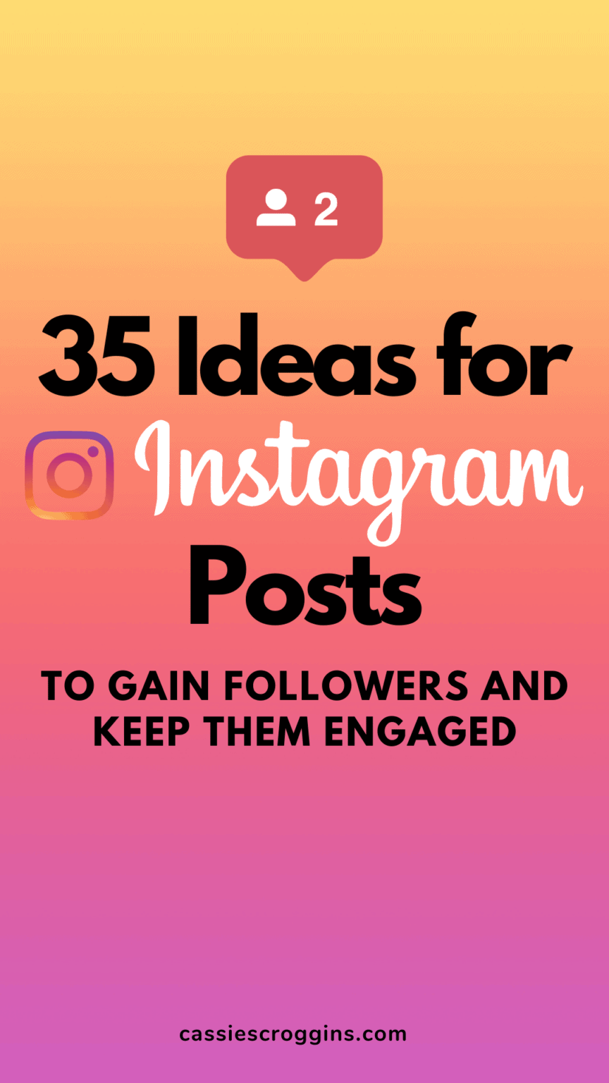 35 Creative Post Ideas to Keep your Followers Engaged on Instagram