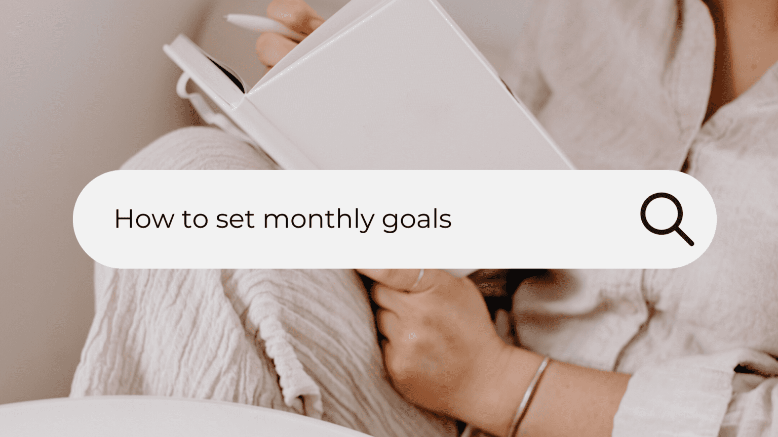150 Powerful Monthly Goals That Will Change Your Life [+Free Goal ...